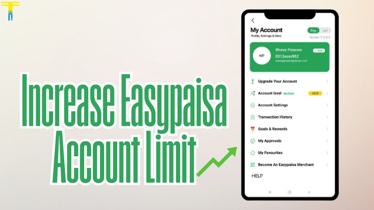 How to Increase Easypaisa Account Limit in Pakistan – Step-by-Step Guide